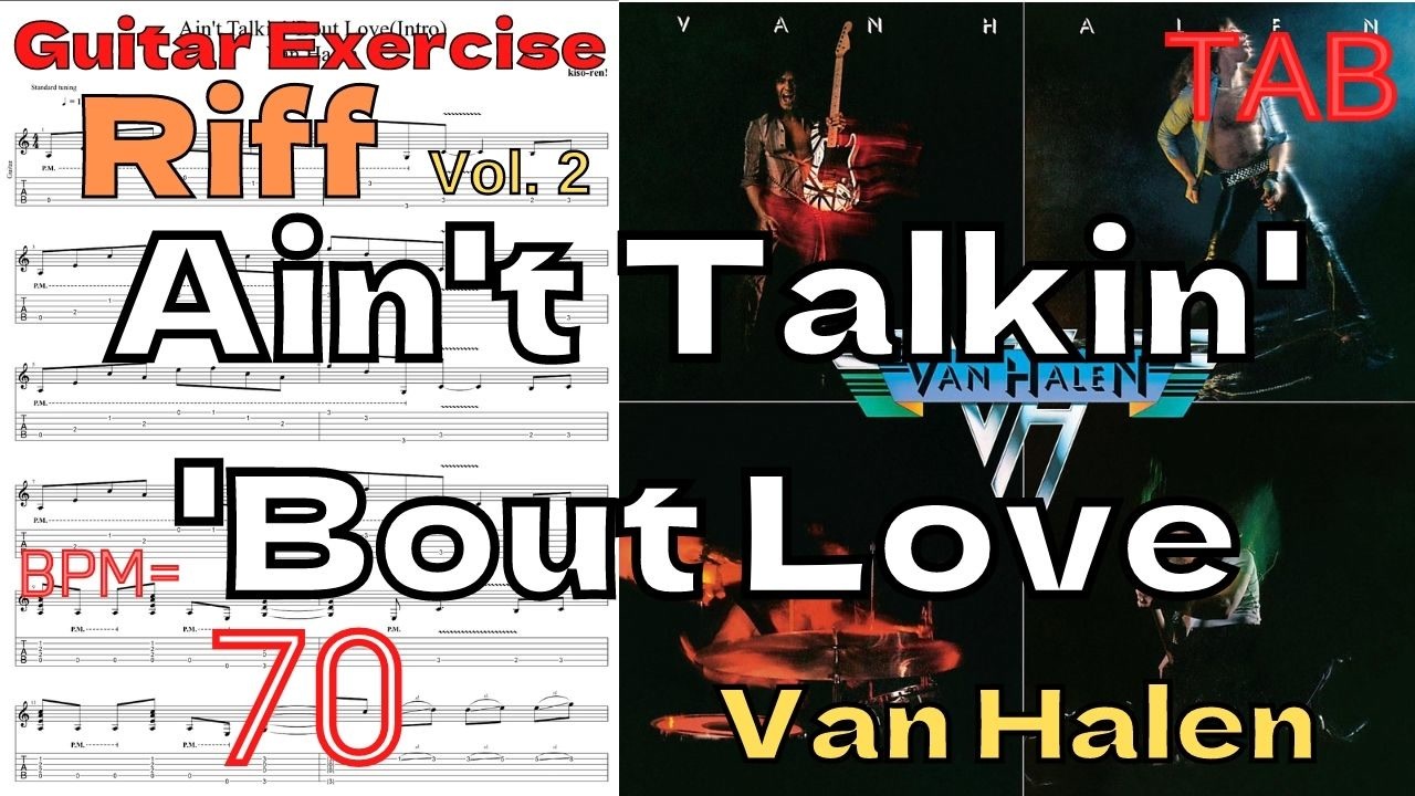 叶わぬ賭け TAB EVH TAB Ain't Talkin' 'Bout Love Van Halen BPM70【キソレン kiso ...
