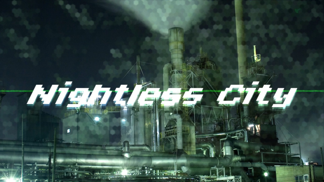 【NNIオリジナル】Nightless City【 #夏のハードミニマル祭】 - ニコニコ動画