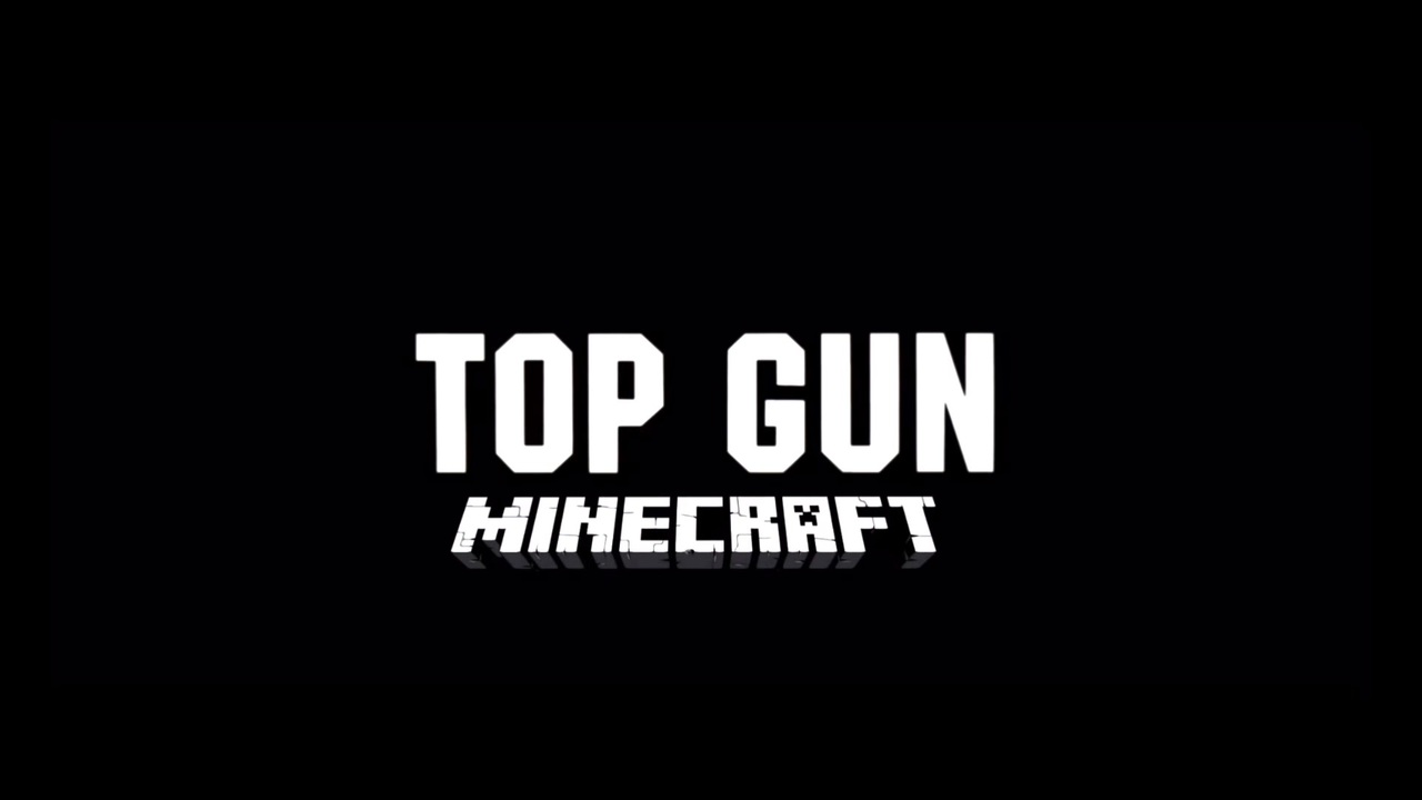 TOP GUN Minecraft 動画 - ニコニコ動画