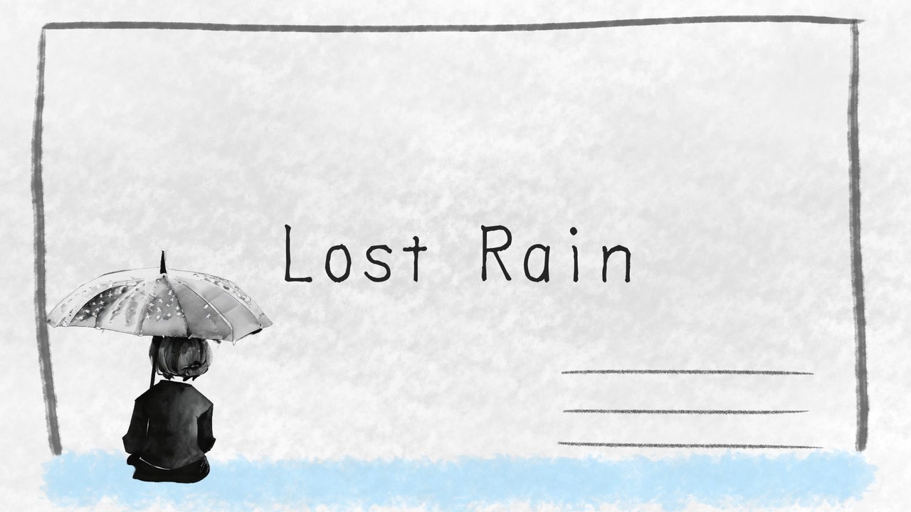 【小春六花】Lost Rain - ニコニコ動画