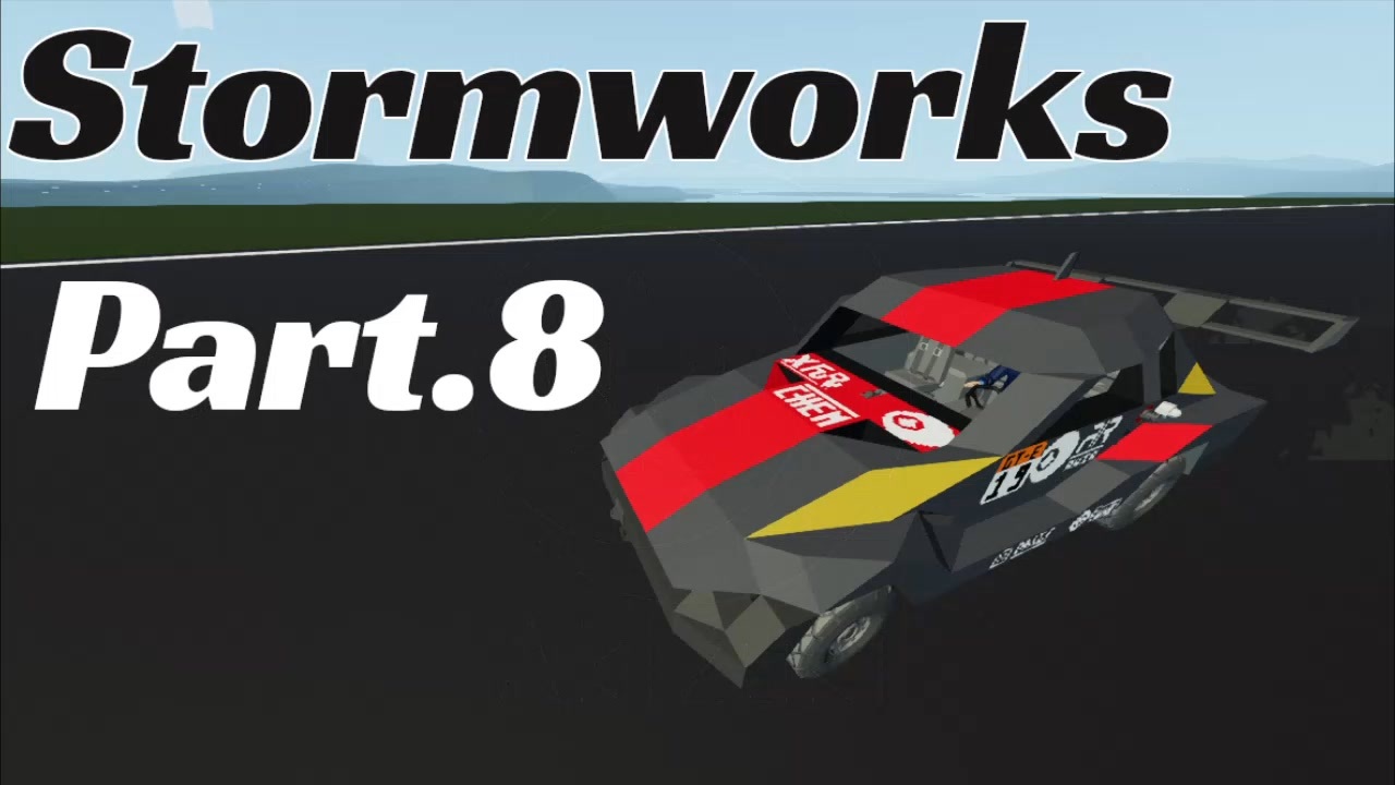 【Stormworks】 Part8 Racing! - ニコニコ動画