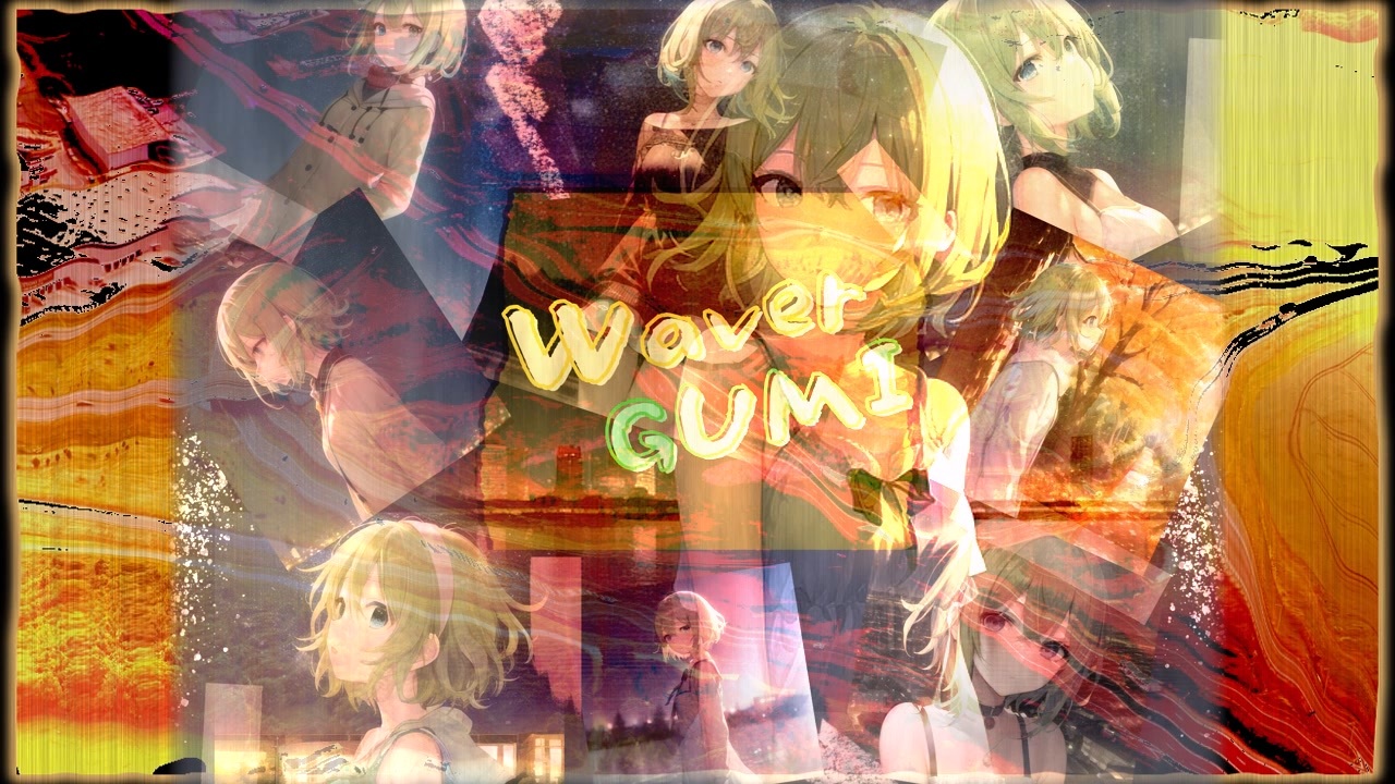 vvaver/GUMI - ニコニコ動画