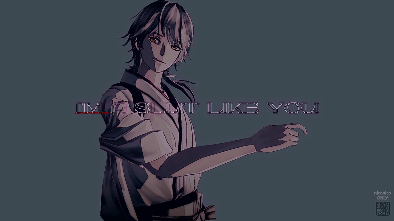 【mmd刀剣乱舞】slut Like You 投稿12【鶴丸国永】 ニコニコ動画