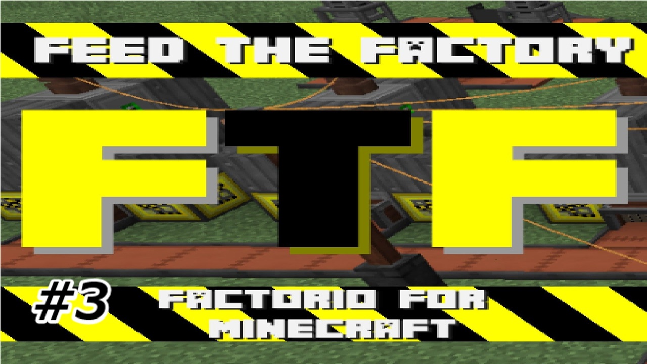 【Minecraft】四国めたんの工業日記3【FEED THE FACTORY】 - ニコニコ動画