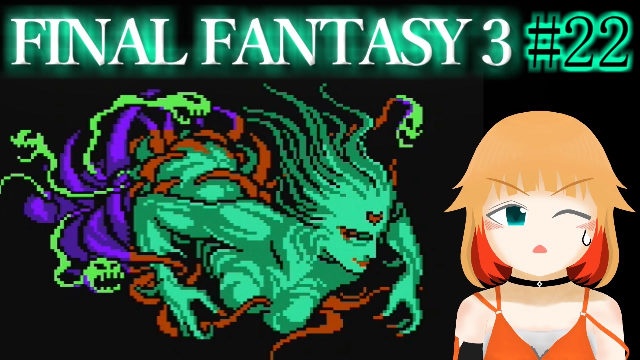 #22【FF3(FC)】IAONEレトロゲーム実況 - ニコニコ動画