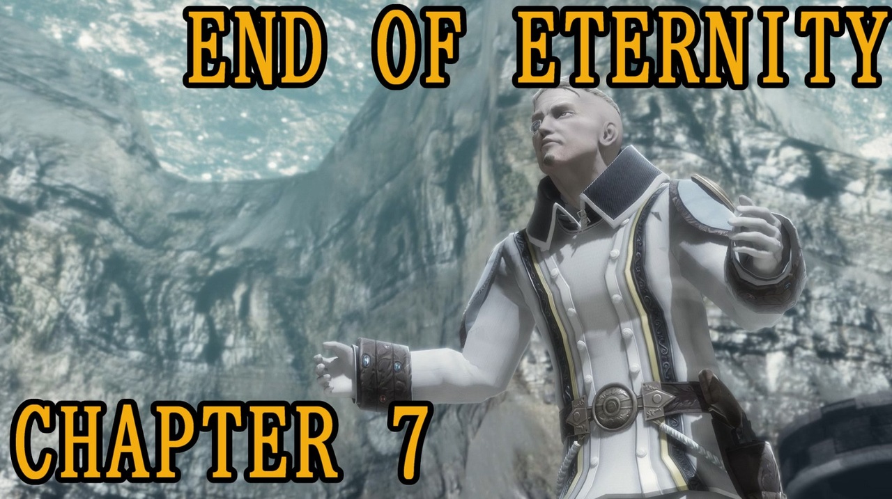 【END OF ETERNITY】Chapter 7 「星の鉱脈」/Playmovie - ニコニコ動画