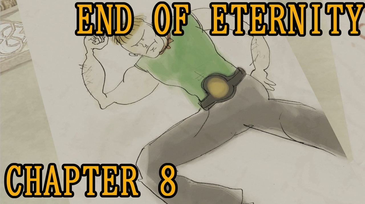 【END OF ETERNITY】Chapter 8 「初デート」/Playmovie - ニコニコ動画