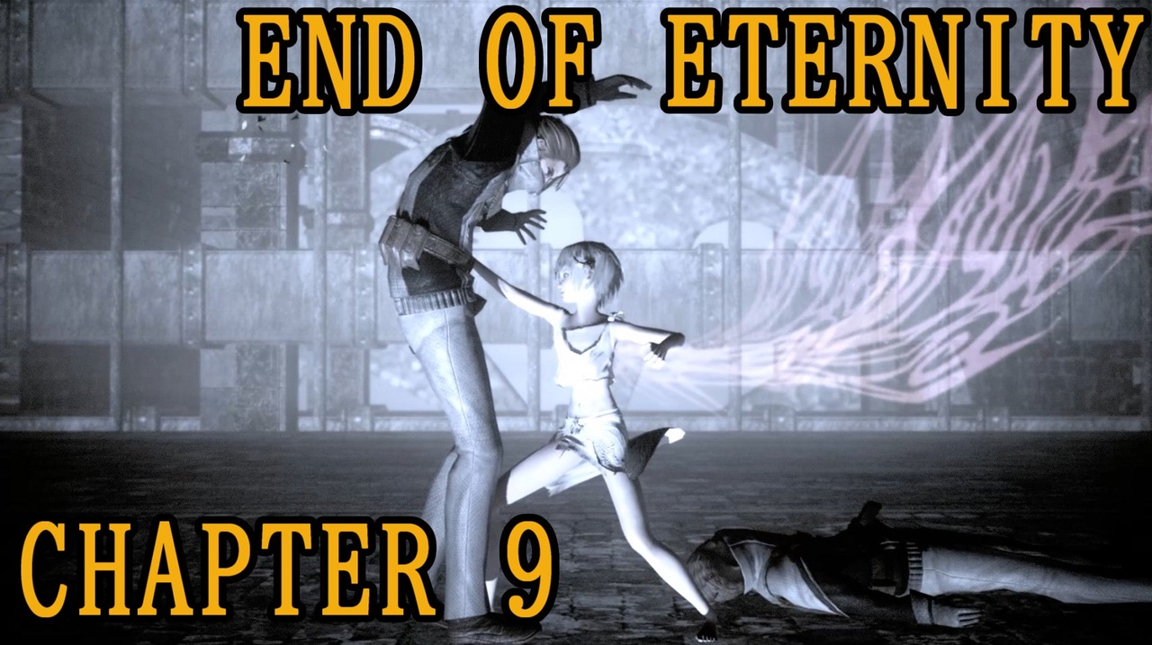 【END OF ETERNITY】Chapter 9 「聖刻」/Playmovie - ニコニコ動画