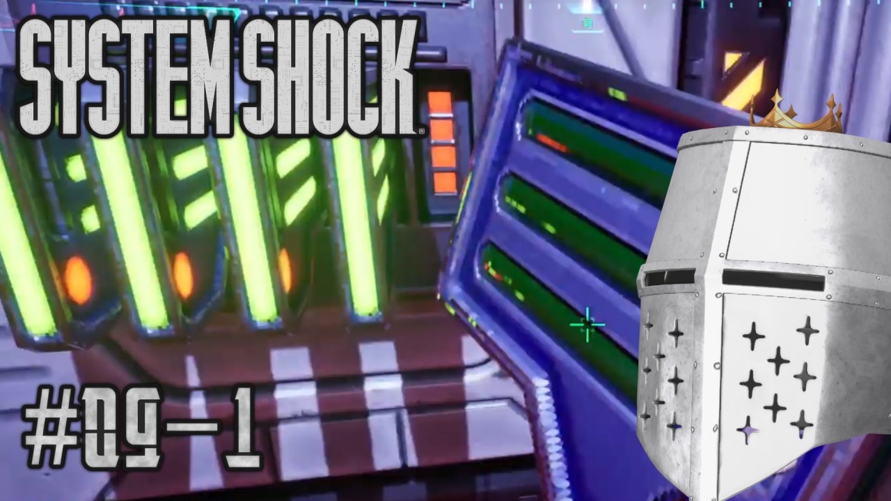 【System Shock】SFショッキングサバイバル #09-1 - 一面のクソミドリ回【リメイク初見】 - ニコニコ動画