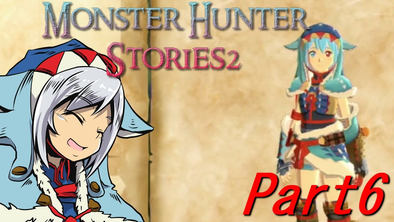 【ゆっくりモンハン】モンスターハンターストーリーズ2完全初見プレイ part6 【MHS2】 - ニコニコ動画