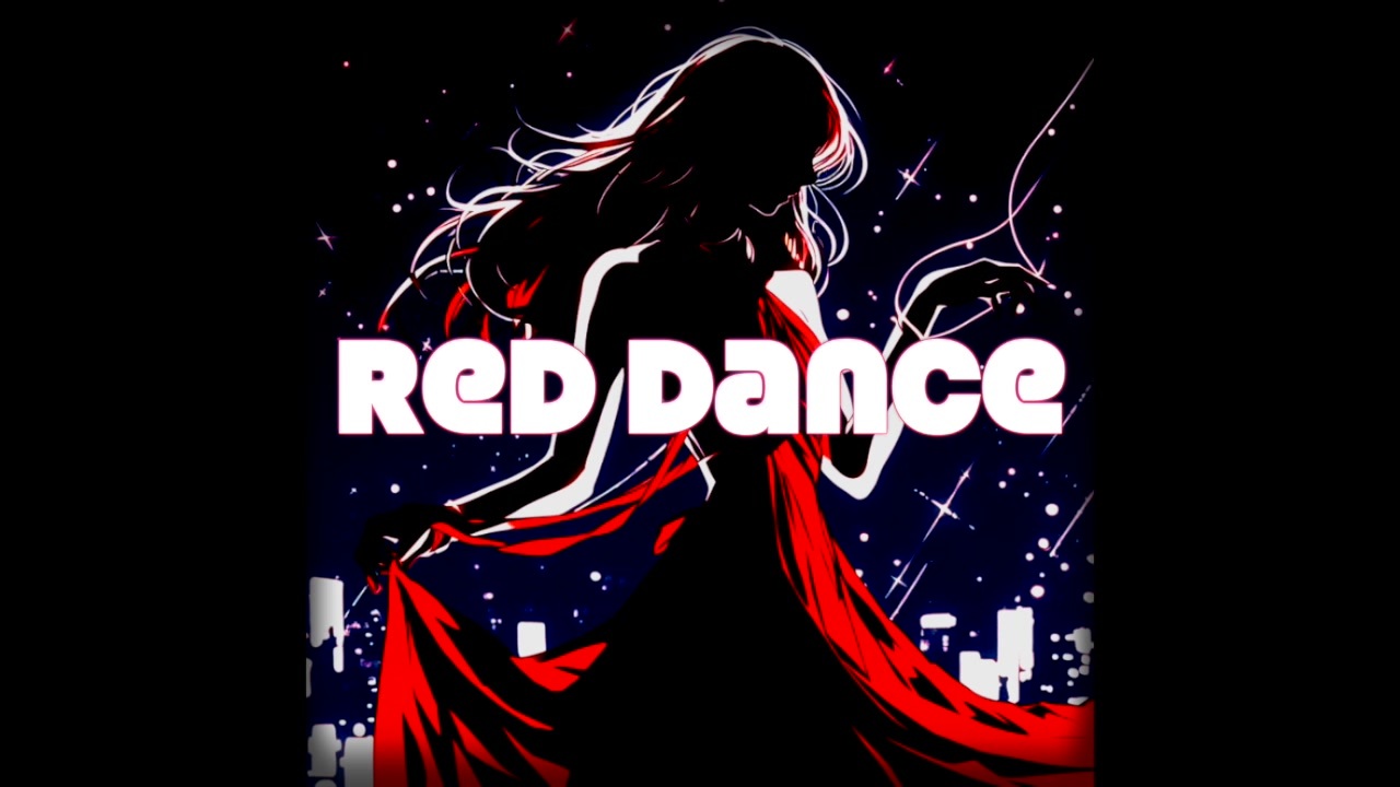 レッドダンス-Red Dance /feat. Mai - ニコニコ動画
