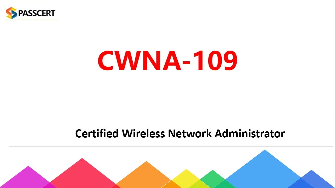 Certified Wireless Network Administrator CWNA-109 Exam Preparation - ニコニコ動画