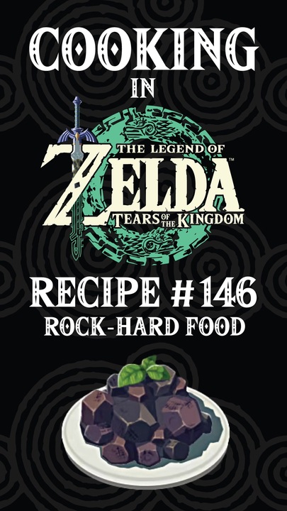 Cooking in The Legend of Zelda: Tears of the Kingdom | Recipe #146 Rock ...