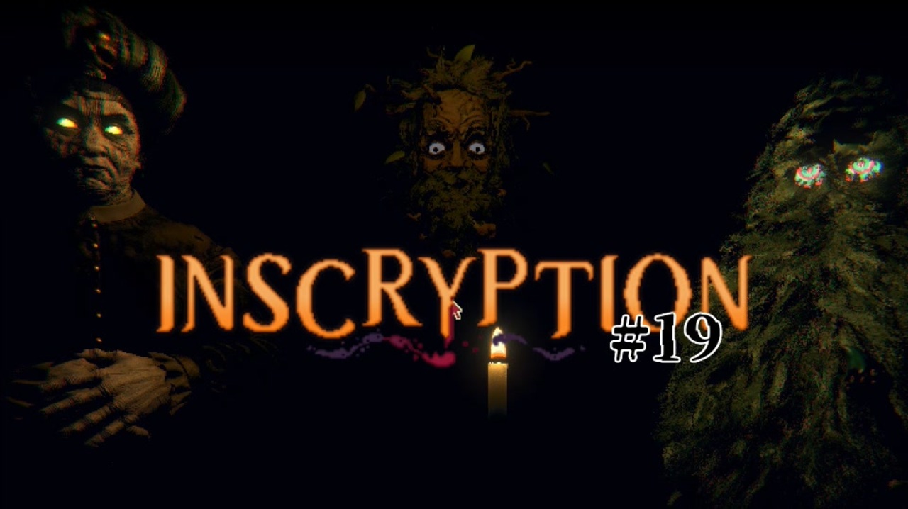 【実況】これはただのゲームじゃない、闇のゲームさ #19【inscryption】 - ニコニコ動画