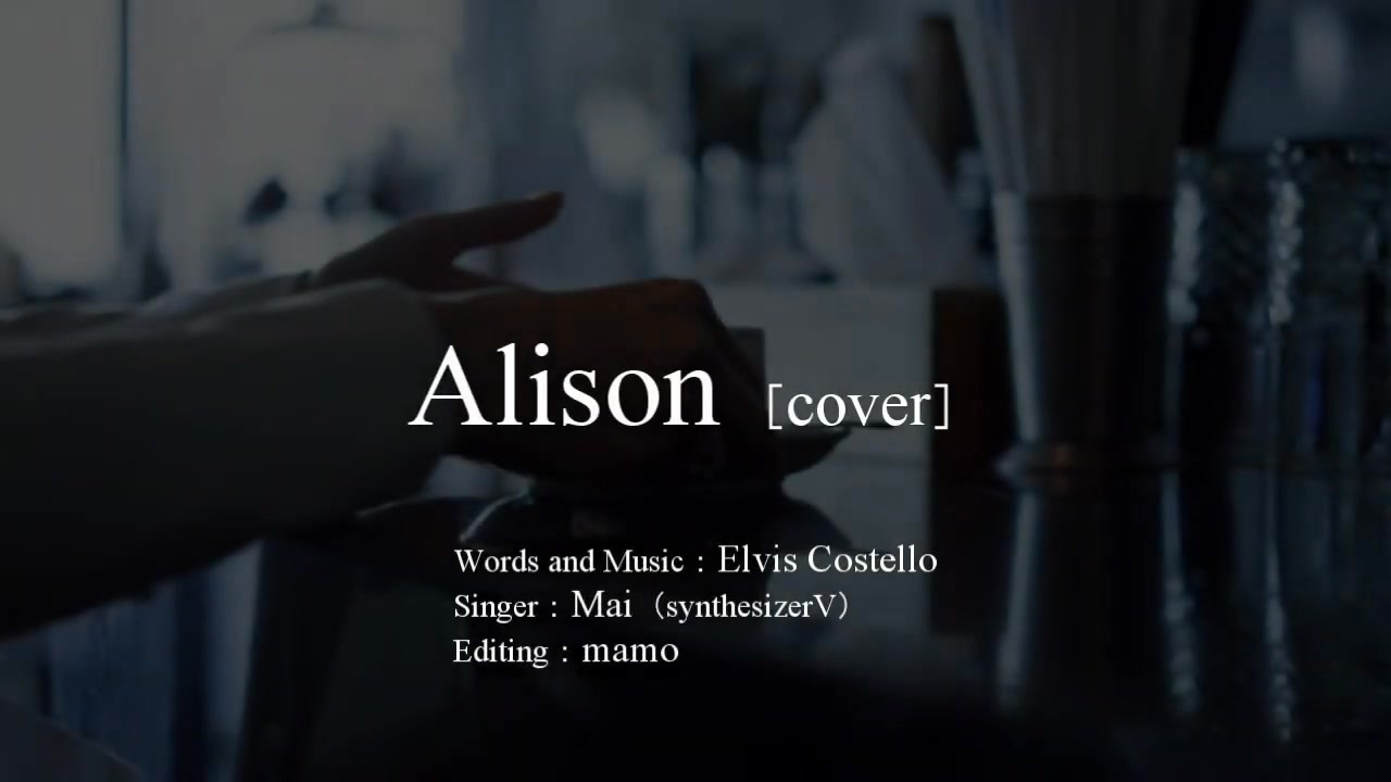 Alison [Elvis Costello cover] - ニコニコ動画