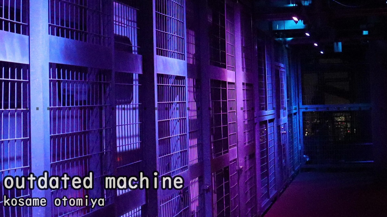 【NNIオリジナル】outdated machine - ニコニコ動画