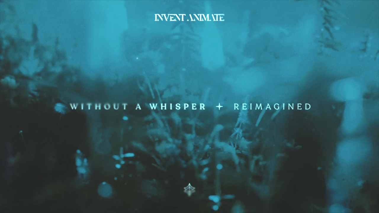 Invent Animate - Without a Whisper (Reimagined) [Official Visualizer] - ニコニコ動画