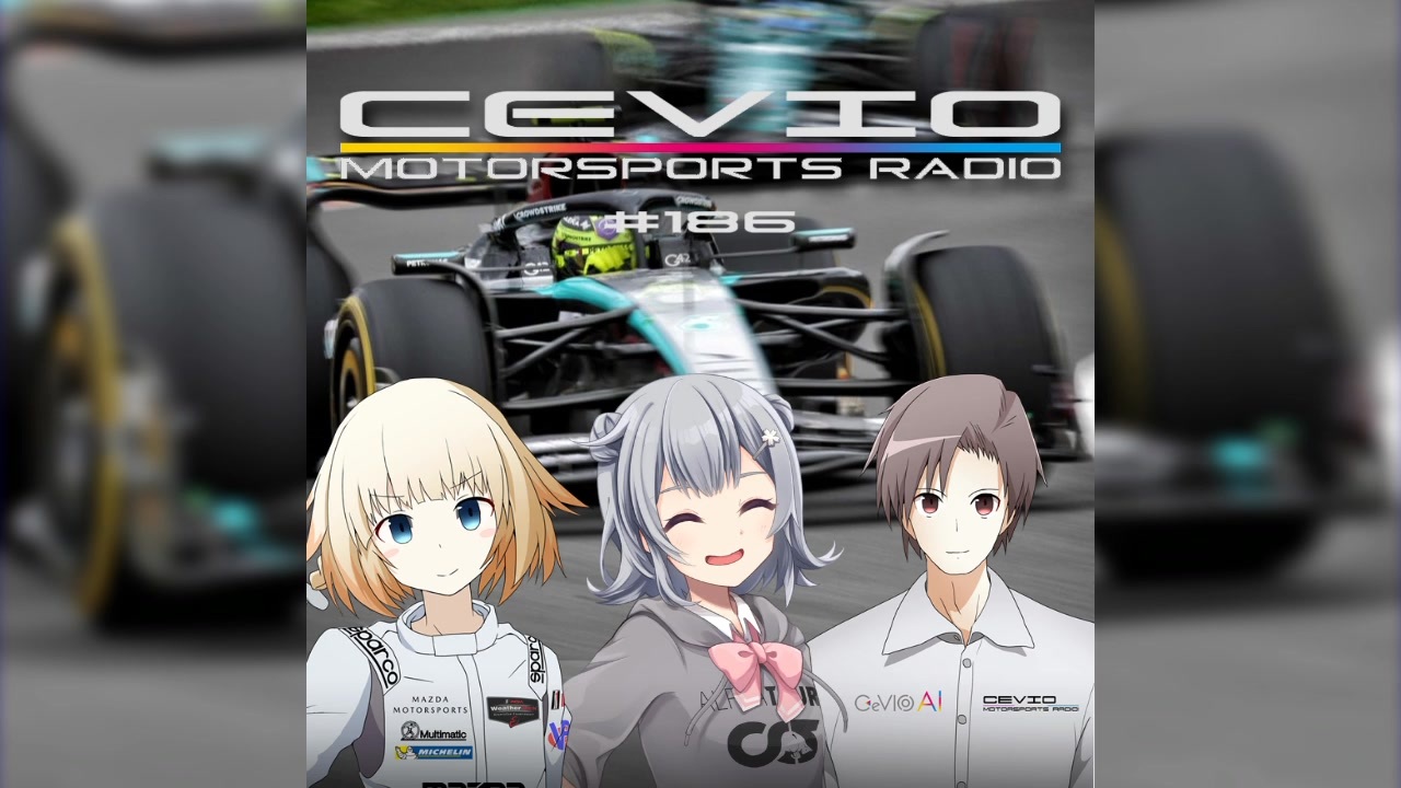 CeVIO Motorsports Radio #186 - ニコニコ動画