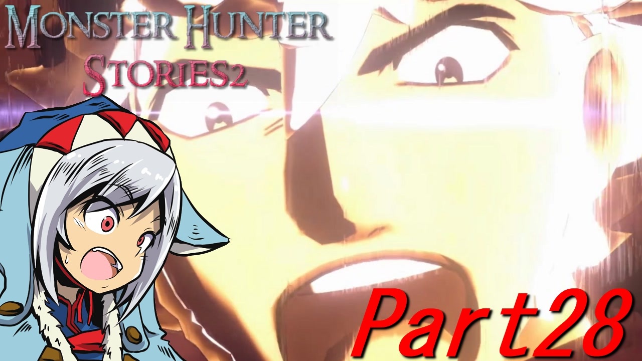 【ゆっくりモンハン】モンスターハンターストーリーズ2完全初見プレイ part28 【MHS2】 - ニコニコ動画