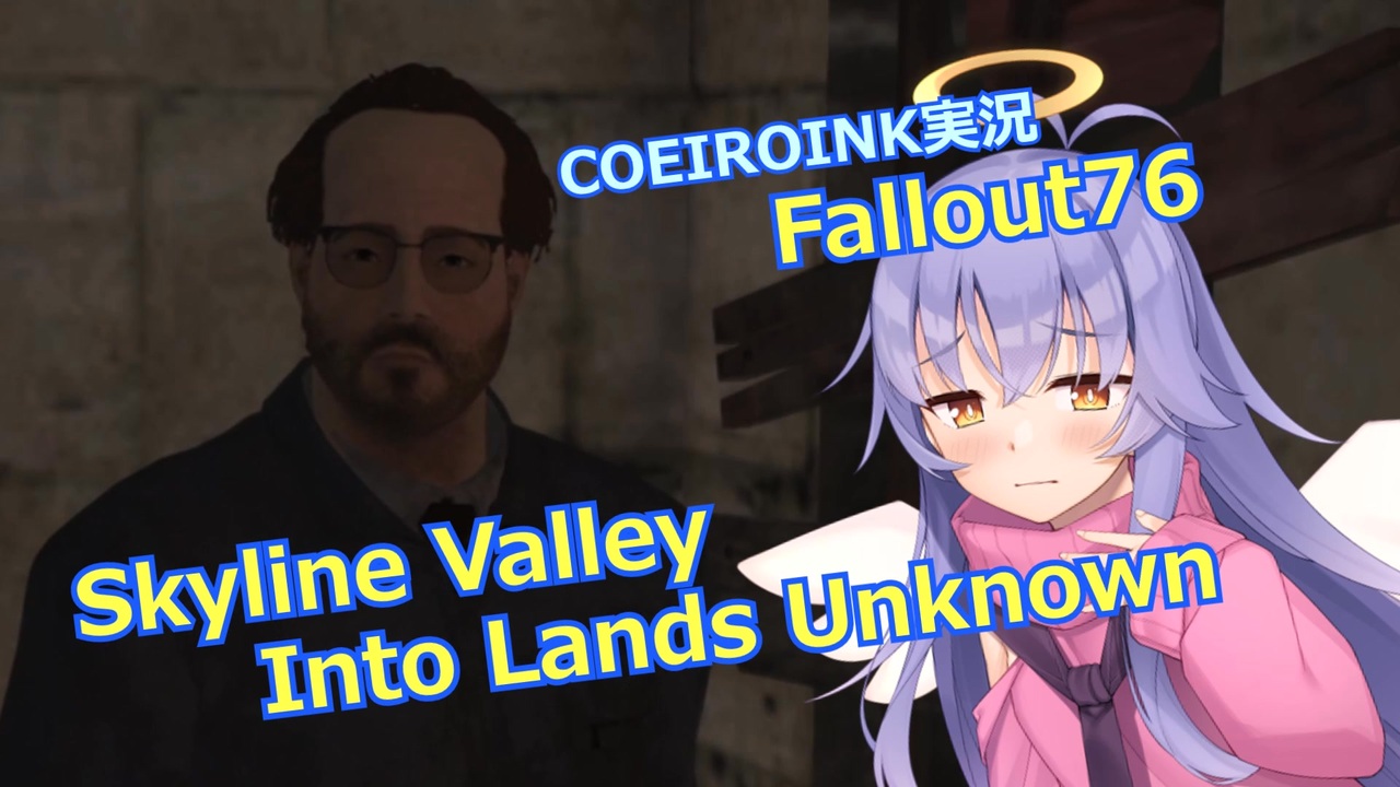 【Fallout76】SkylineValley Part2 Into Lands Unknown1【COEIROINK実況】 - ニコニコ動画