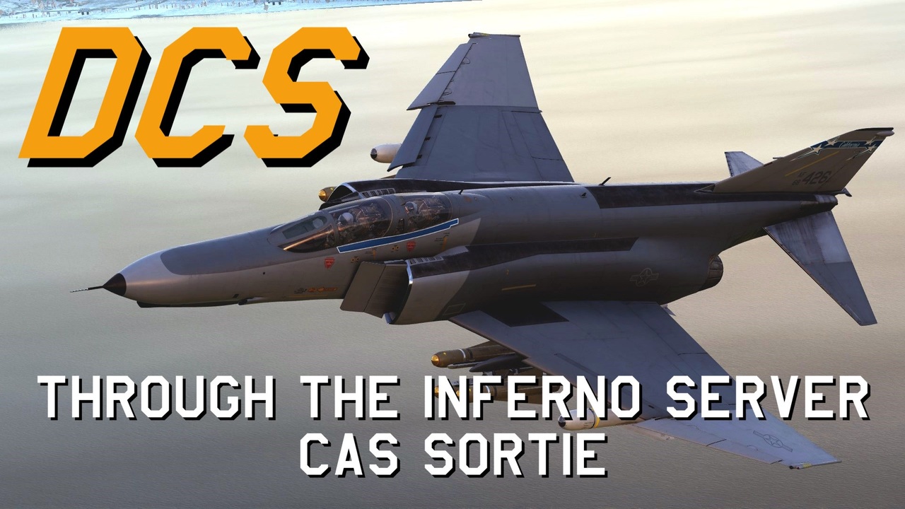 DCS World | through the inferno server CAS sortie - ニコニコ動画