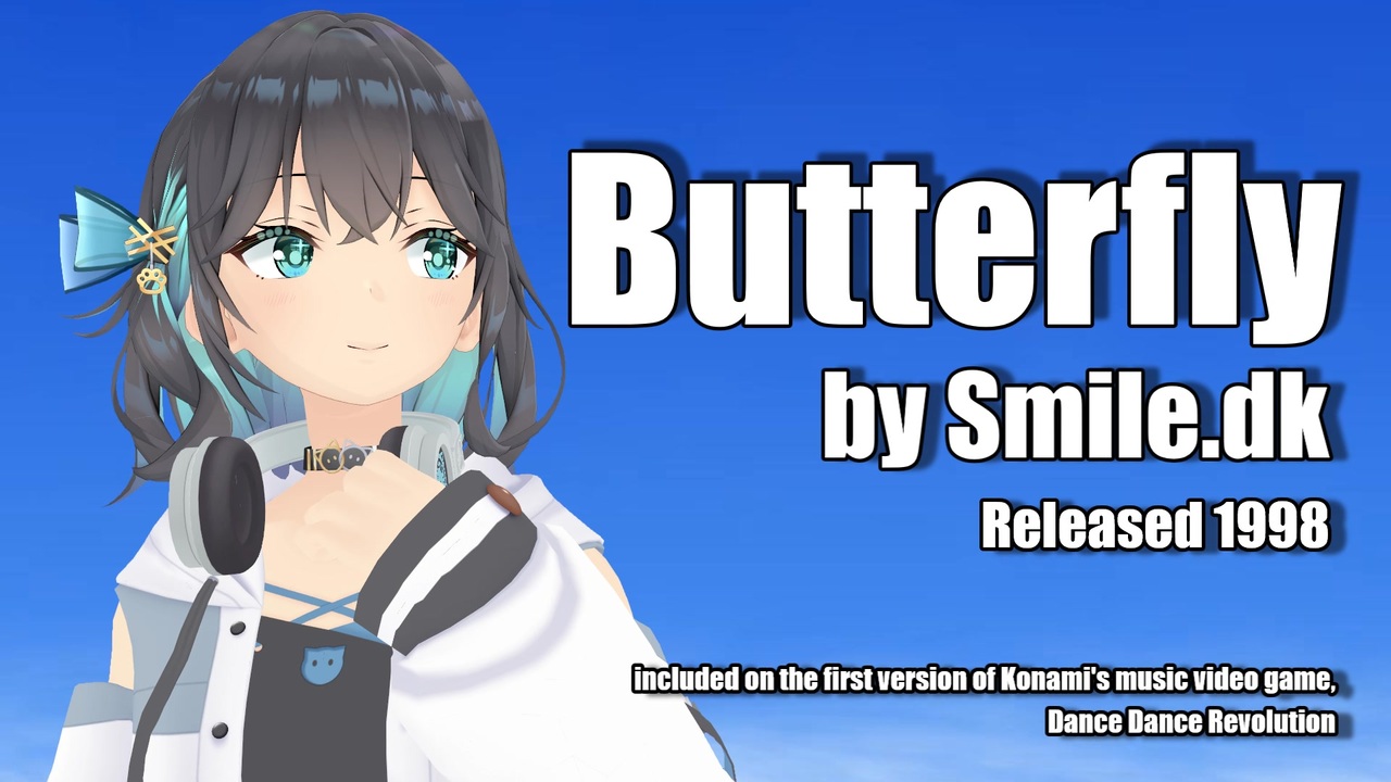 【宮舞モカ】Butterfly(SMiLE.dk)【MMD】 - ニコニコ動画