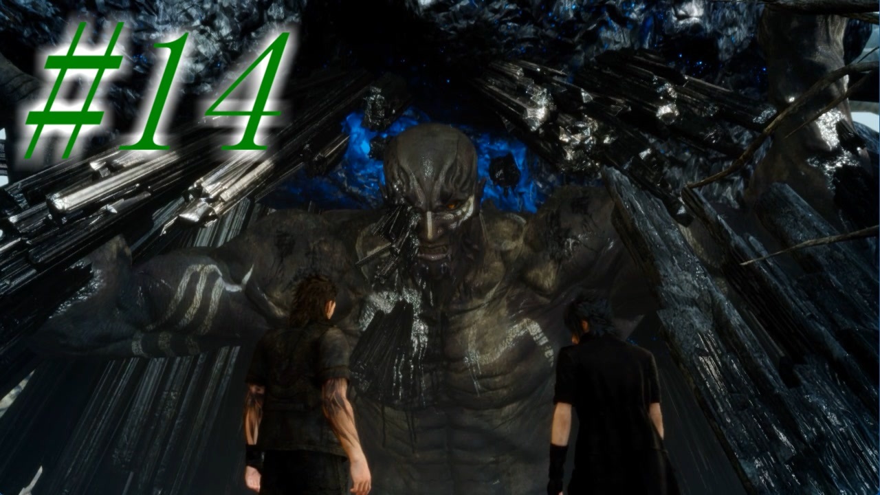 【FF15】初めてのFF15！どんなお話か楽しみ！！#14【初見実況】 - ニコニコ動画