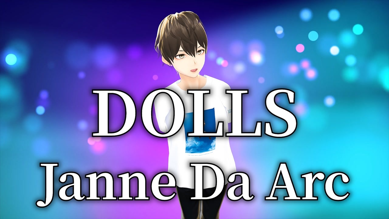 【歌ってみた】DOLLS / Janne Da Arc - ニコニコ動画