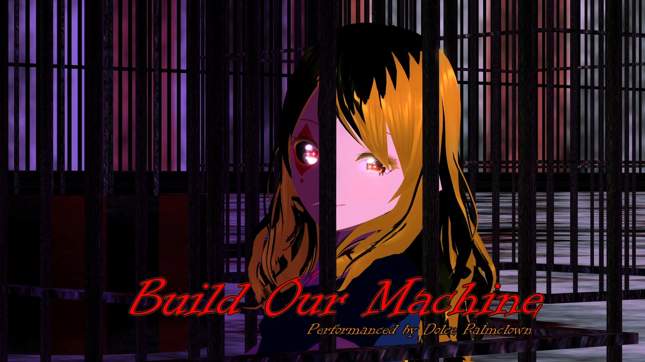 【VRoidMMD】Build Our Machine【創作MMD】 - ニコニコ動画