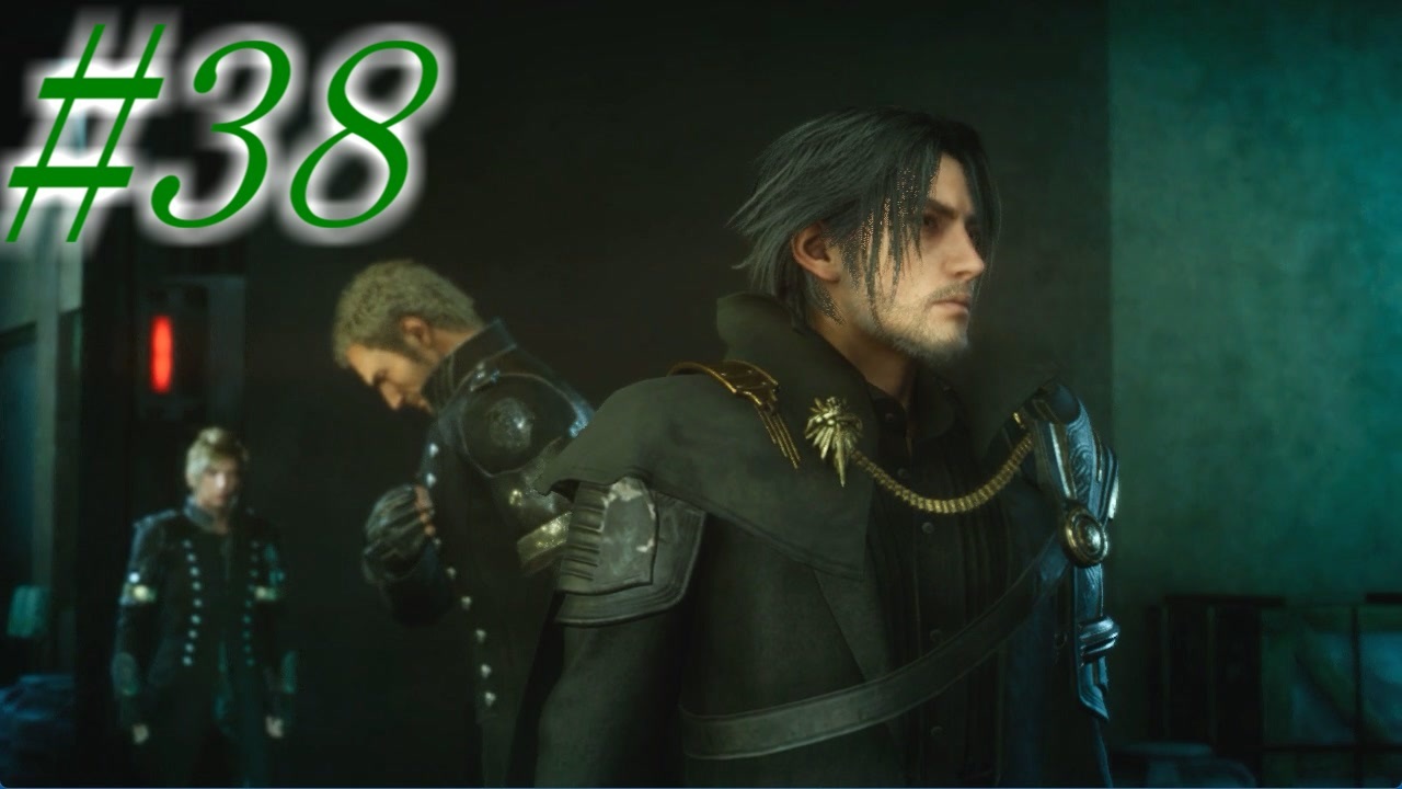 【FF15】初めてのFF15！どんなお話か楽しみ！！#38【初見実況】 - ニコニコ動画