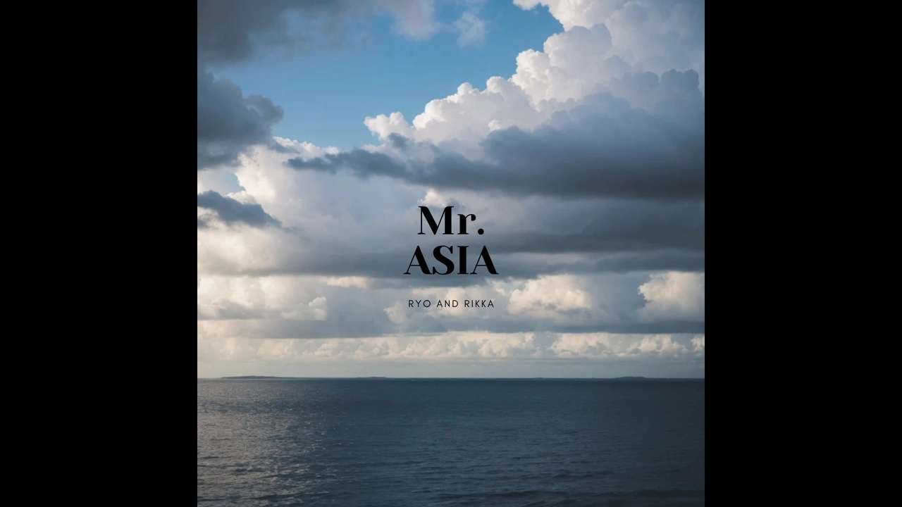 『Mr. ASIA』(Ryo＆小春六花カヴァー) - ニコニコ動画