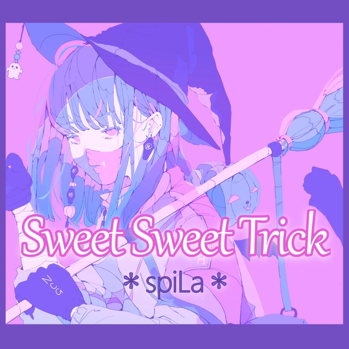 Sweet Sweet Trick | ＊spiLa＊ - ニコニコ動画