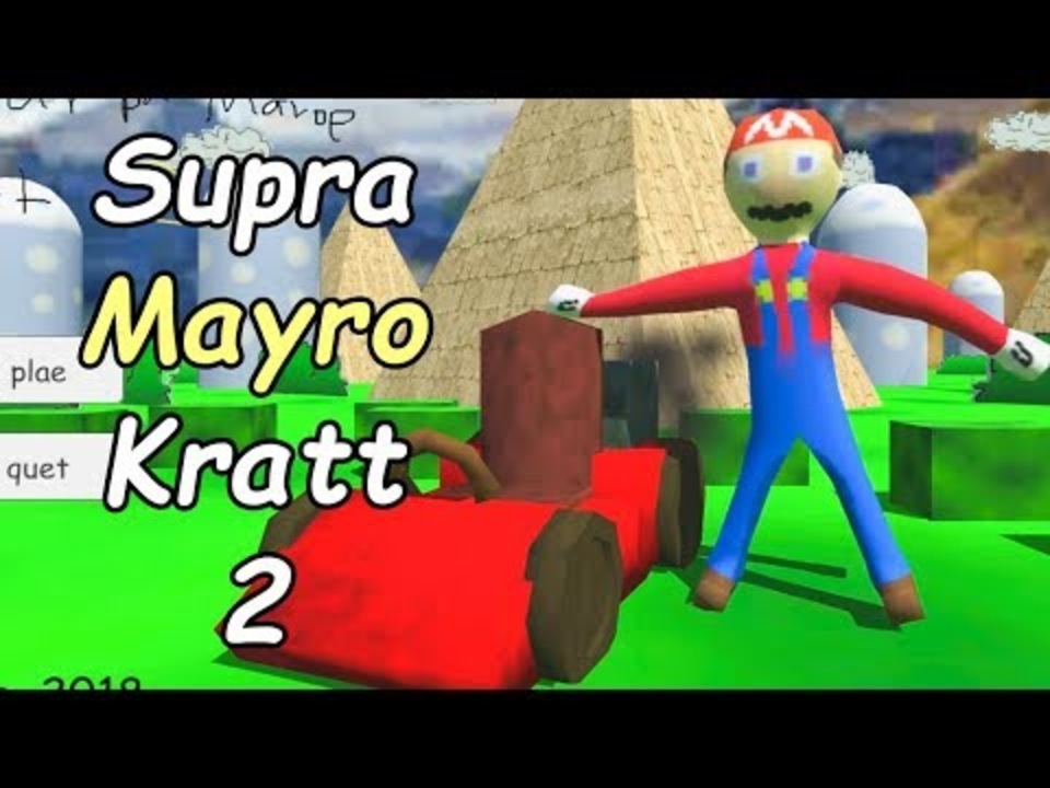 [Hobo Bros]知識人向けマリオカート[Supra Mayro Kratt 2] - ニコニコ動画