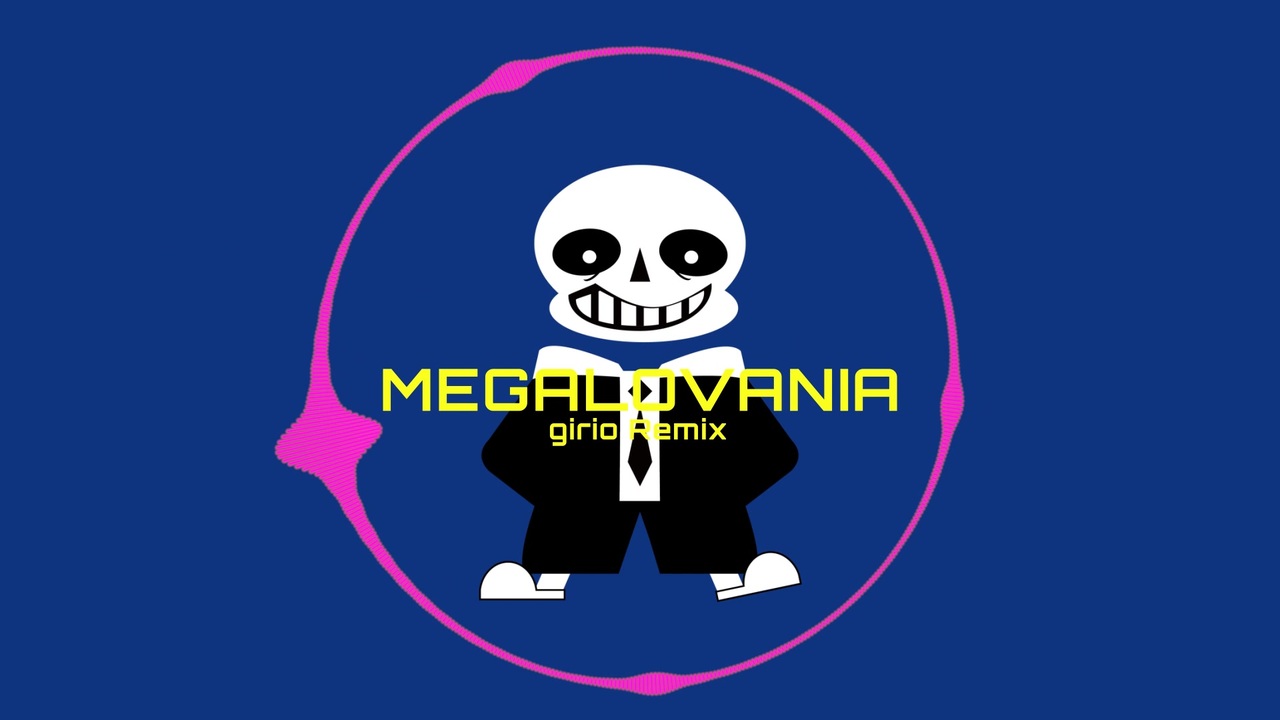 MEGALOVANIA (Trance & French Core Remix) / respect for Toby Fox ...