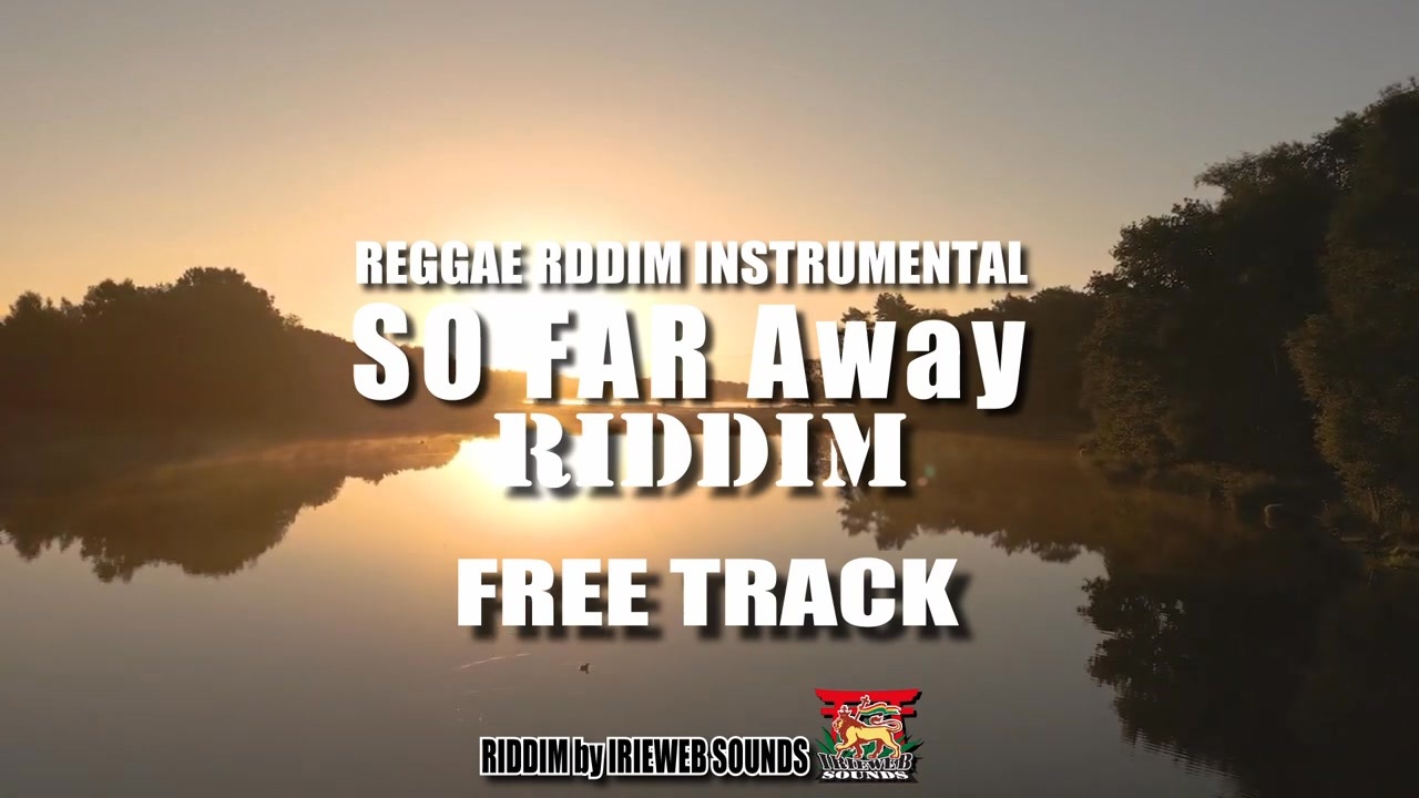 【Reggae Riddim】So Far Away Riddim -Instrumental - ニコニコ動画