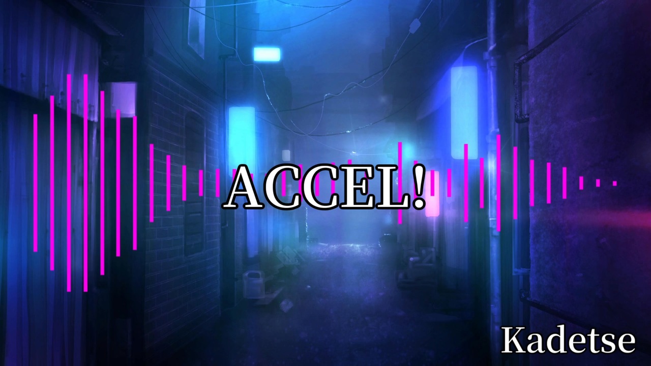 【フリーBGM】ACCEL! / Kadetse【020】 - ニコニコ動画
