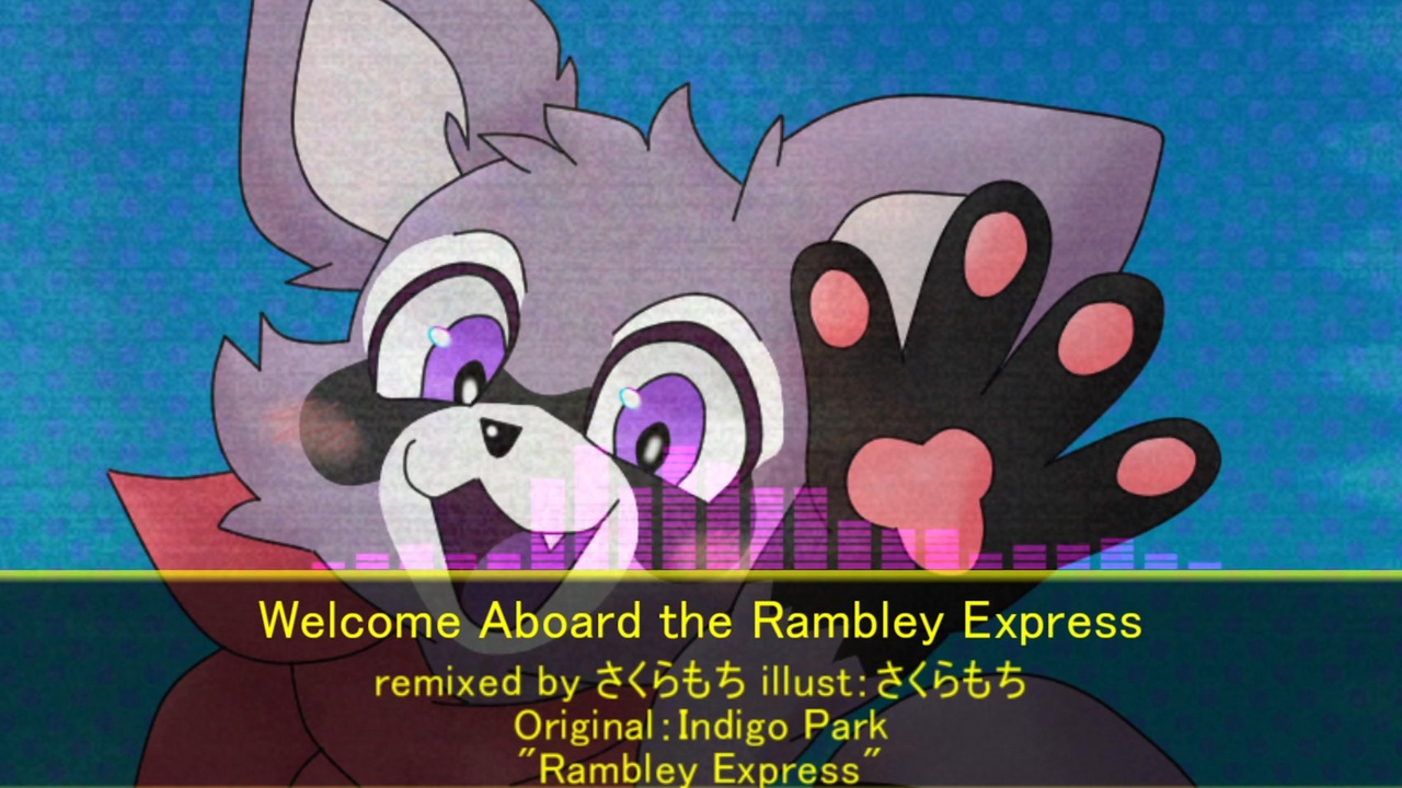 [Indigo Park "Rambley Express" Remix]Welcome Aboard the Rambley Express ...