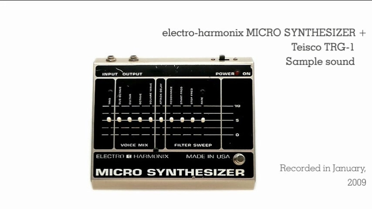 electro-harmonix MICRO SYNTHESIZER + Teisco TRG-1 Sample sound - ニコニコ動画