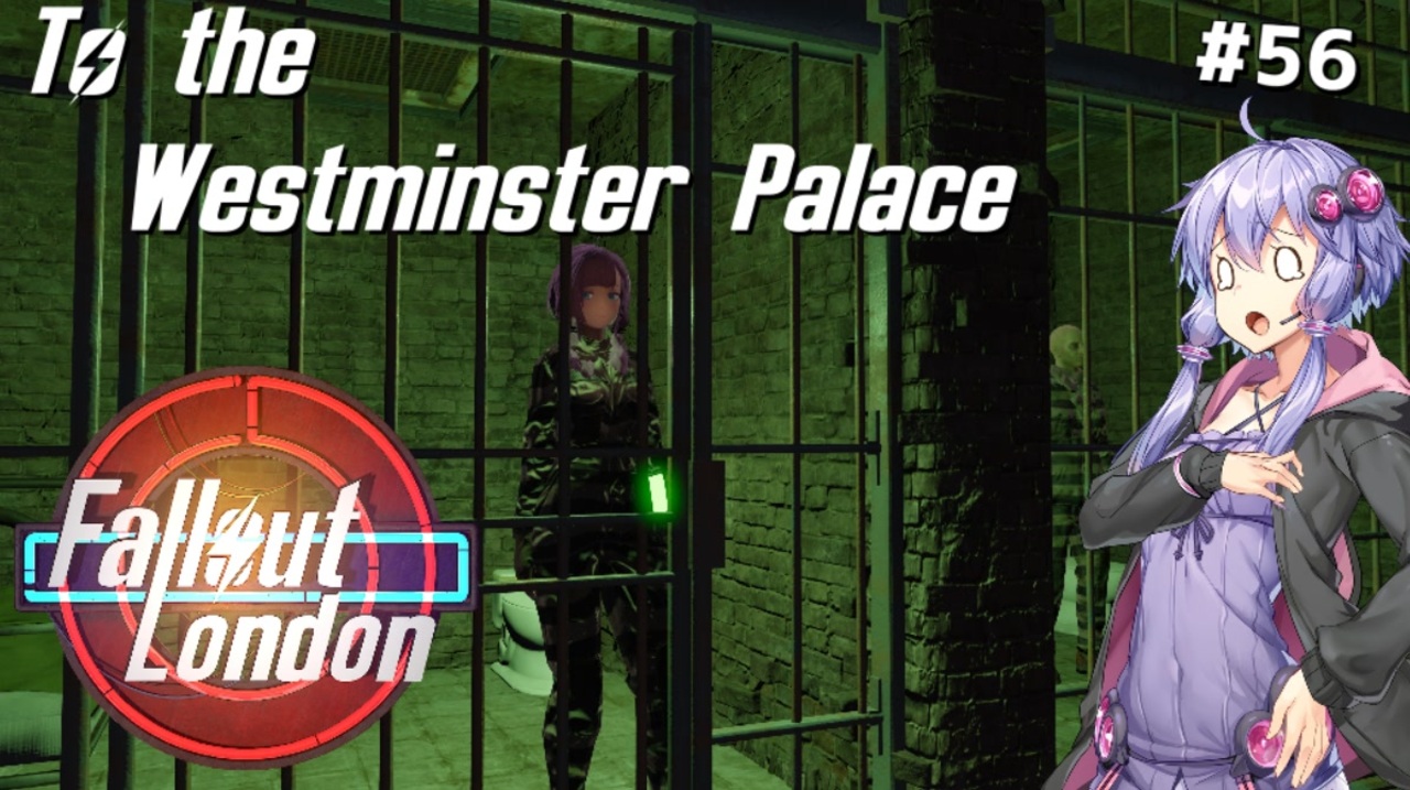 【Fallout London】#56 ゆかりさんの終末ロンドン旅行記【Voiceroid実況】 - ニコニコ動画