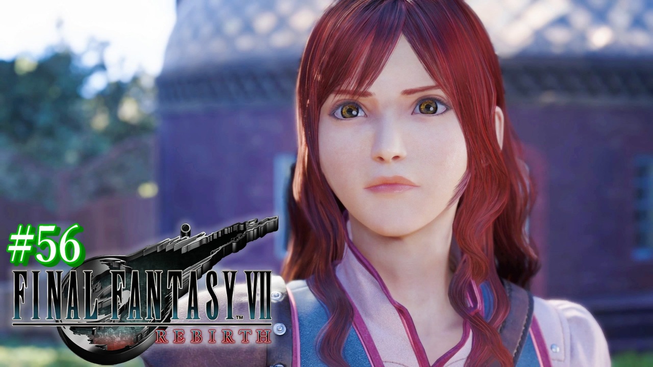 【FF7リバース】神ゲーを2人でテンション高くプレイしていくー！＃56 - ニコニコ動画