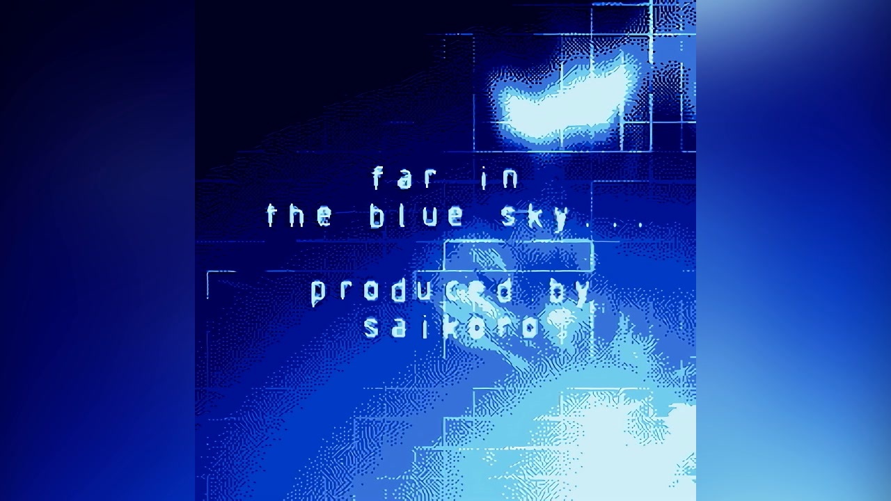 far in the blue sky... (MP3 ver.) / saikoro [BMS] - ニコニコ動画