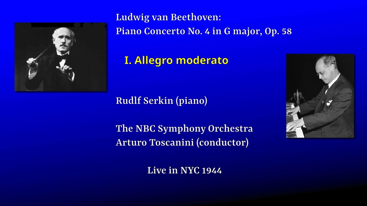 ルドルフ・ゼルキン | ベートーヴェン：ピアノ協奏曲第4番 | トスカニーニ指揮 NBC交響楽団 1944年 - ニコニコ動画