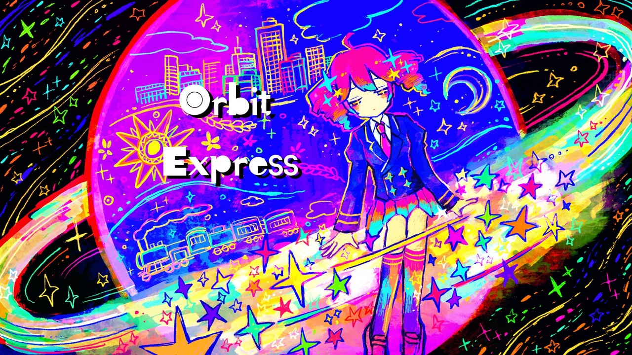 Orbit Express - ニコニコ動画