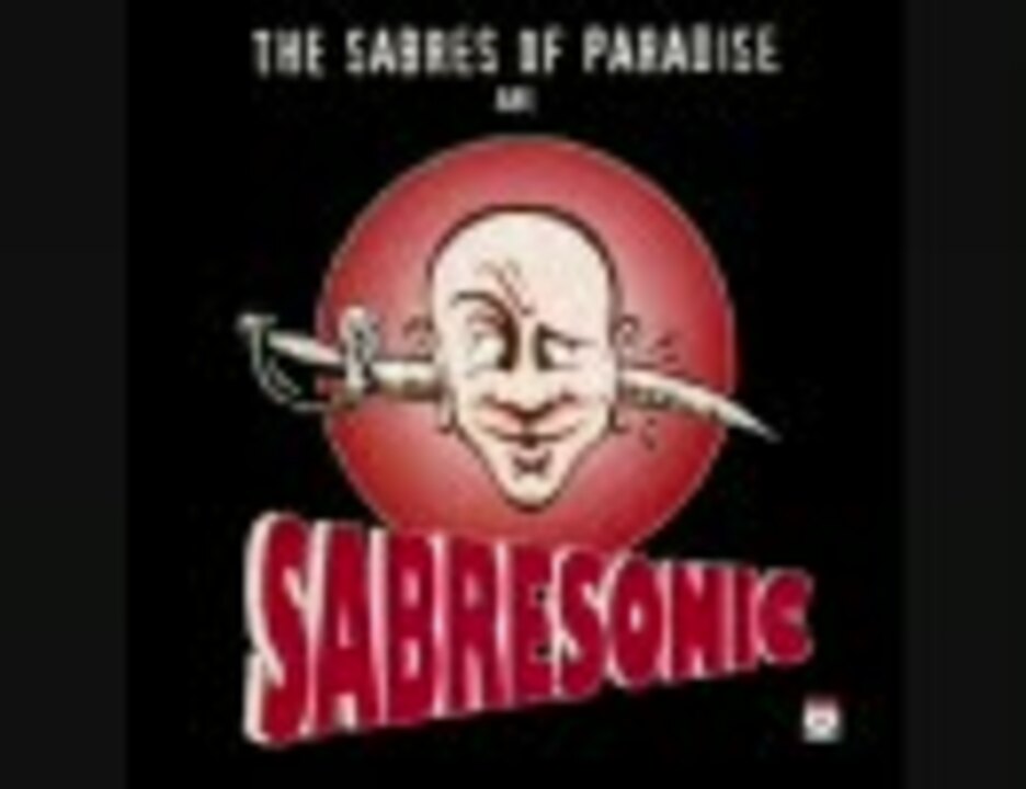 The Sabres of Paradise - Smokebelch I - ニコニコ動画