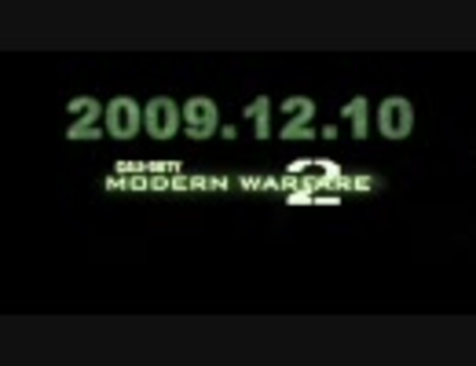 【日本語字幕】コール オブ デューティ MW2 「Infamy」 - ニコニコ動画