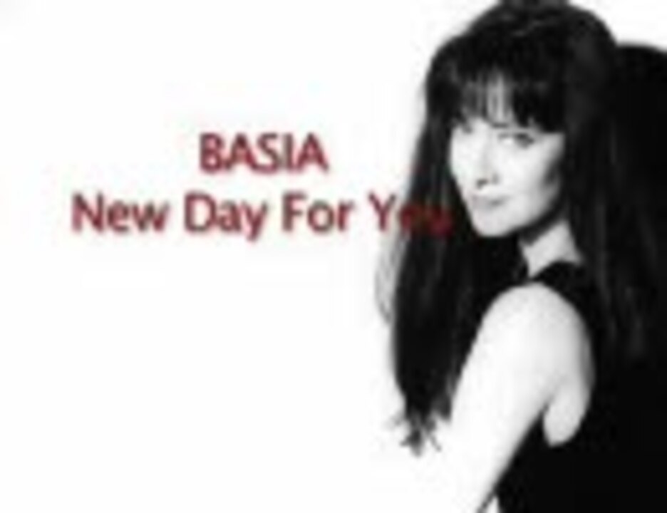 Basia - New Day For You - ニコニコ動画