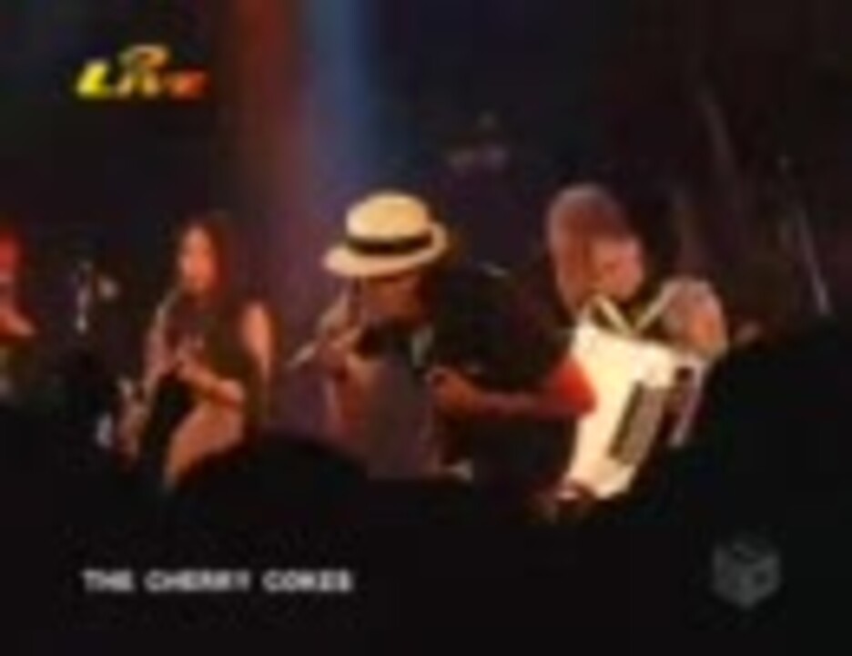 【LIVE】 THE CHERRY COKES - ニコニコ動画