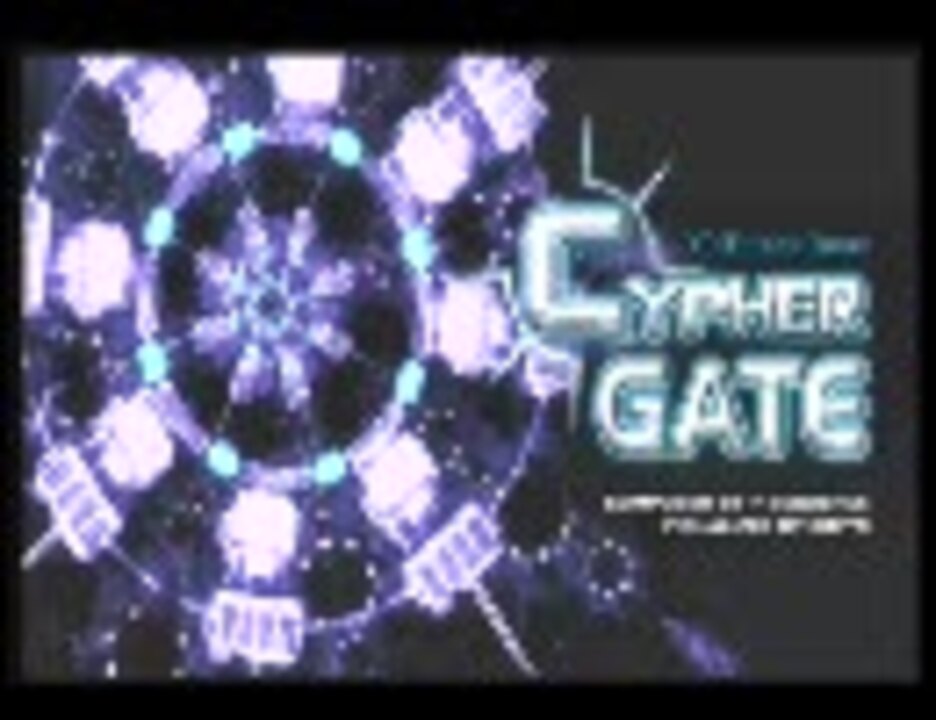 [DJMAX TECHNIKA] Cypher Gate[PP] - ニコニコ動画